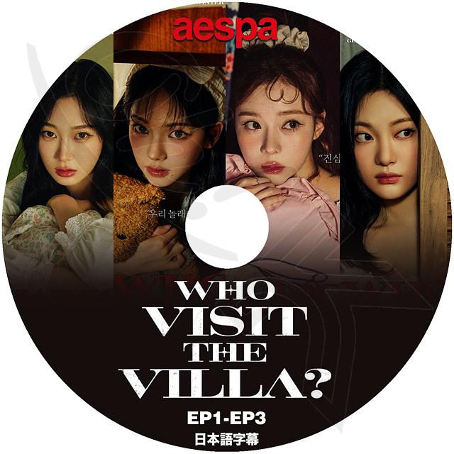 K-POP DVD aespa WHO VISIT THE VILLA? EP1-EP3 日本語字幕あり aespa エスパ カリナ ジゼル ウィンター ニンニン aespa KPOP DVD ...