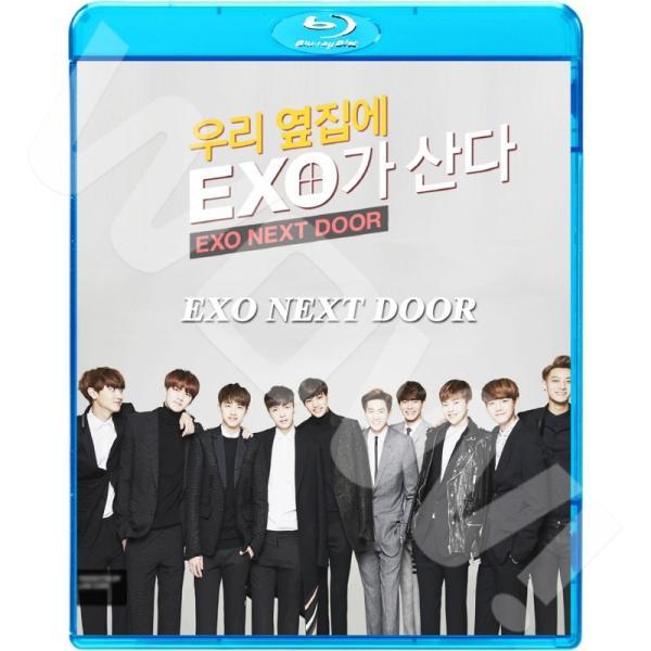 Blu-ray EXO 私のお隣さんはEXO エクソ EXO NEXT DOOR 日本語字幕あり EXO エクソ EXO-K EXO-M ...
