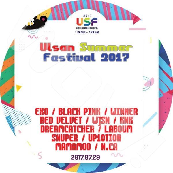 K-POP DVD 2017 Ulsan Summer Fastival -2017.07.29- EXO/ BLACK PINK ...