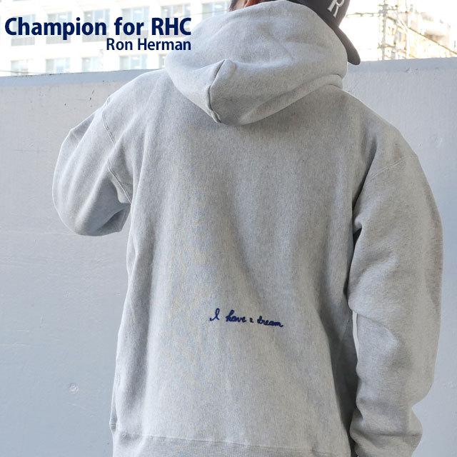 Ron Herman 新品 ロンハーマン RHC x Champion I have a dream Reverse weave Hoodie GRAY 211000746042 SWT ...