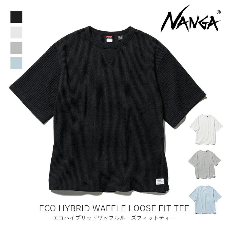NANGA ナンガ ECO HYBRID WAFFLE LOOSE FIT TEE エコ ハイブリッド ワッフル ルーズフィット ティー ...