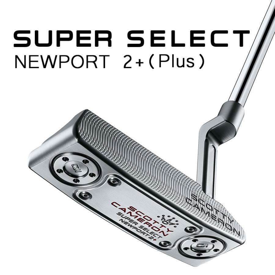 SCOTTY CAMERON タイトリスト スコッティ キャメロン スーパーセレクト パター NEWPORT 2 PLUS 右用 日本正規品 ...
