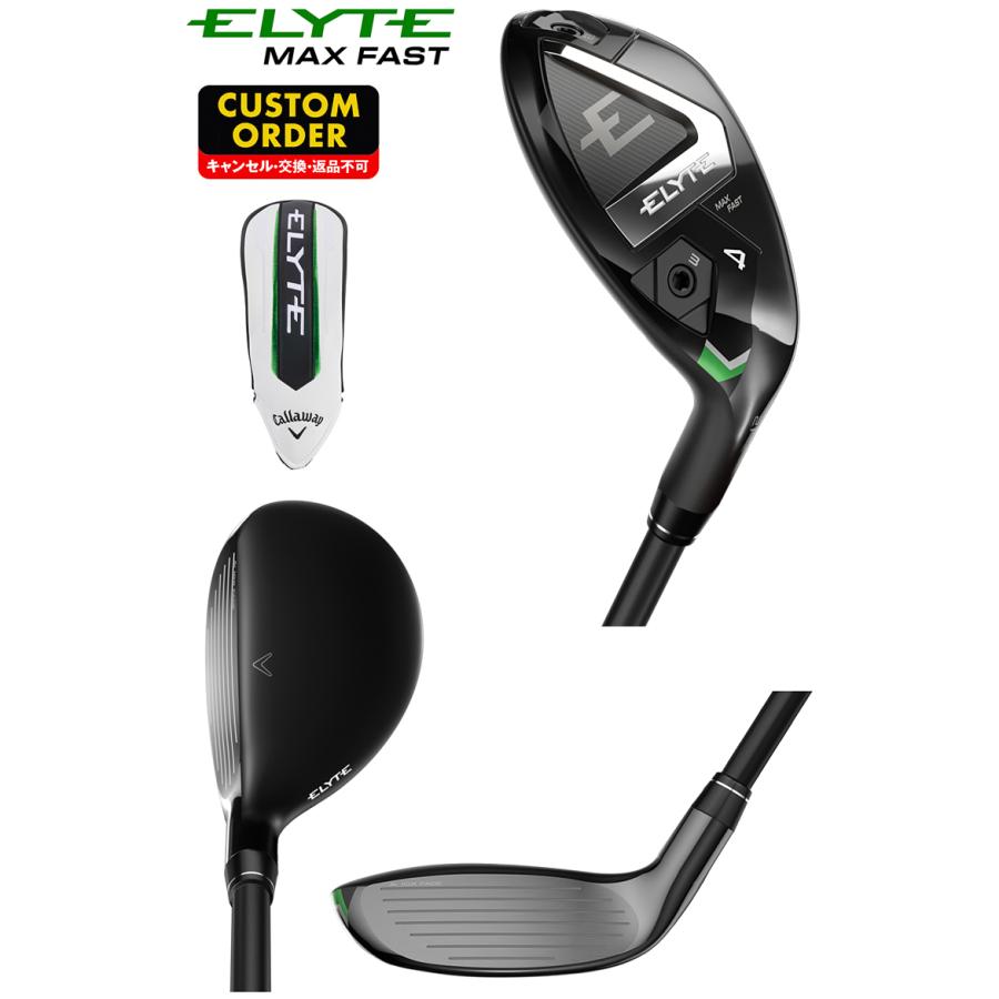 Callaway ELYTE MAX FAST ユーティリティ TOUR AD HY HYBRIDカーボンシャフト 【カスタムクラブ 特注】 キャロウェイ 日本正規品 エリート 2025新製品 ...