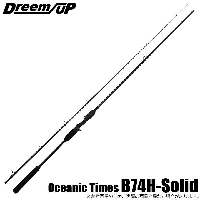 ドリームアップ オーシャニックタイムズ B74H-Solid (2024年モデル