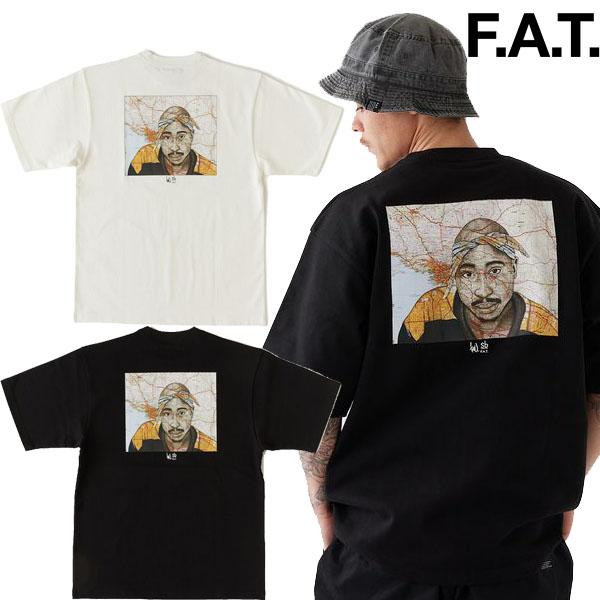 FAT エフエイティー TAVU "2PAC" 半袖 カットソー 2パック ラッパー ヒップホップ コラボ ヘビーオンス 肉厚 大人 ...