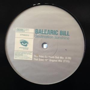 12inchレコード BALEARIC BILL / DESTINATION SUNSHINE : レコード買取・販売 COCOBEAT ...