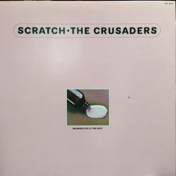 LPレコード THE CRUSADERS (クルセイダーズ) / SCRATCH (スクラッチ) : レコード買取・販売 COCOBEAT ...