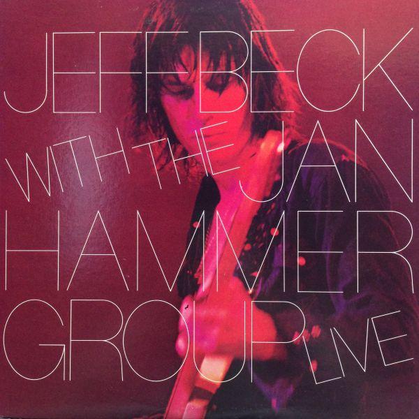 LPレコード JEFF BECK (ジェフ・ベック) / WITH THE JAN HAMMER GROUP LIVE : レコード買取・販売 ...