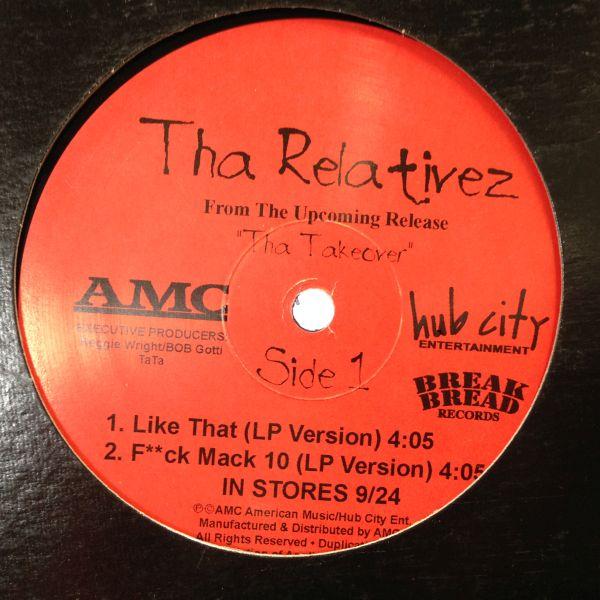 12inchレコード THA RELATIVEZ / LIKE THAT FUCK MACK 10 : レコード買取・販売 COCOBEAT ...