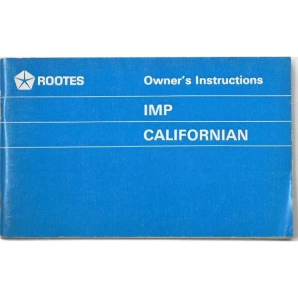 ROOTES IMP CALIFORNIAN OWNER'S Handbook 英語版 : エフアンドエルカンパニー - 通販 - Yahoo ...