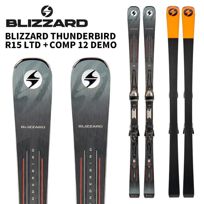 BLIZZARD ブリザード スキー板 THUNDERBIRD R15 LTD +COMP 12 DEMO ビンディングセット 25-26 ...