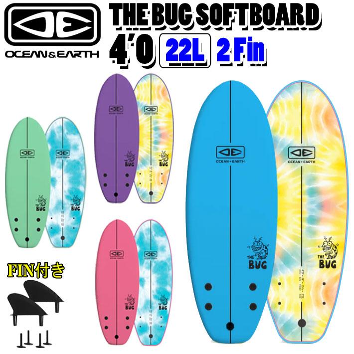 OCEAN＆EARTH オーシャンアンドアース サーフボード THE BUG SOFTBOARD 4’0 TWIN ソフトサーフボード ツイン ...