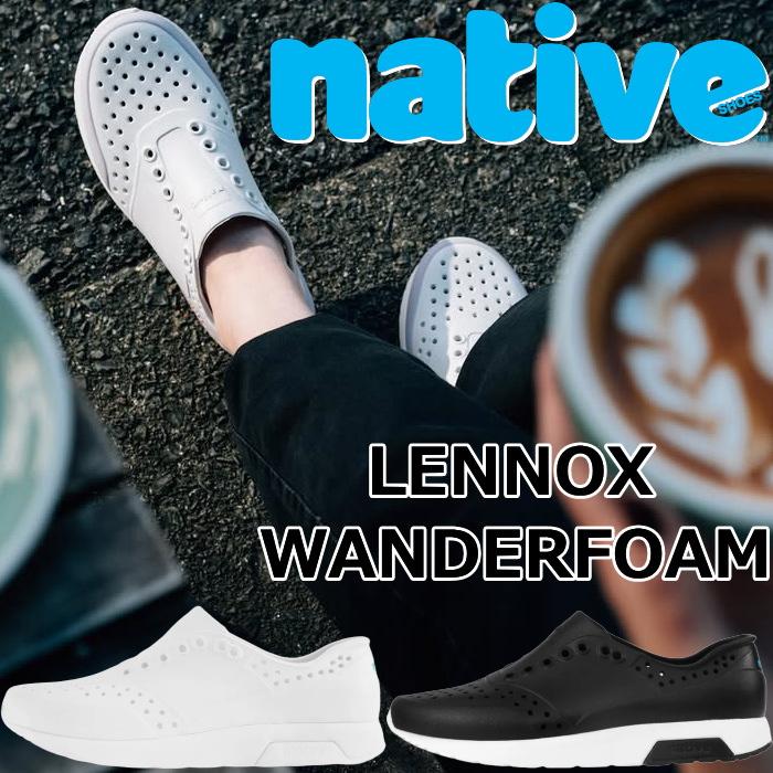 ネイティブシューズ レノックス native shoes LENNOX WANDERFOAM ラバーシューズ スニーカー メンズ サンダル レディース シャワーサンダル クロッグサンダル ...