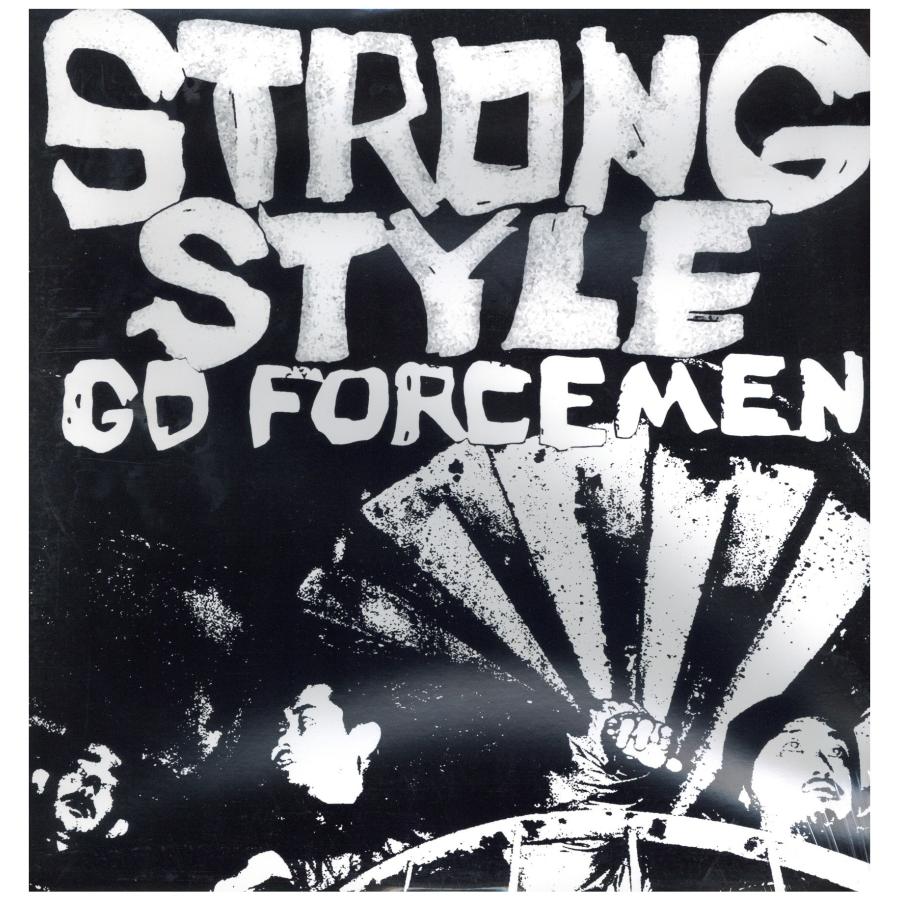 【レコード】GO FORCE MEN - STRONG STYLE 12" JAPAN 2002年リリース : フリークスレコード レコード ...