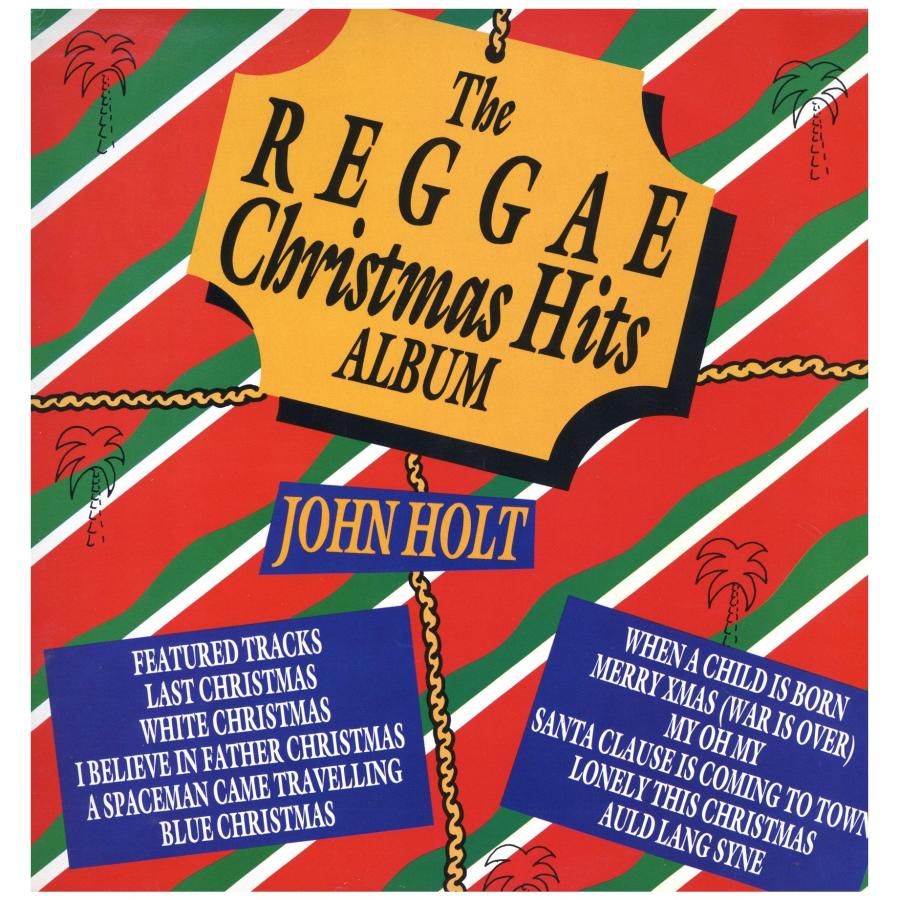 【レコード】JOHN HOLT - THE REGGAE CHRISTMAS HITS ALBUM LP UK 1986年リリース ...