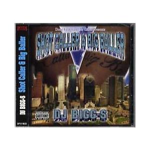 DJ BIGG-S - SHOT CALLER & BIG BALLER CD JAPAN 2005年リリース : フリークスレコードCD販売 ...