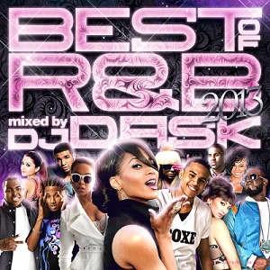 DJ DASK - THE BEST OF R&B 2013 CD JPN 2014年リリース : 44195 : フリークスレコードCD販売 ...