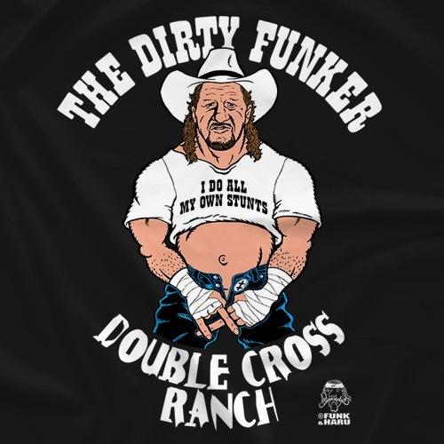 “テキサスブロンコ” テリー・ファンク Tシャツ「TERRY FUNK The Dirty Funker Double Cross Ranch ...