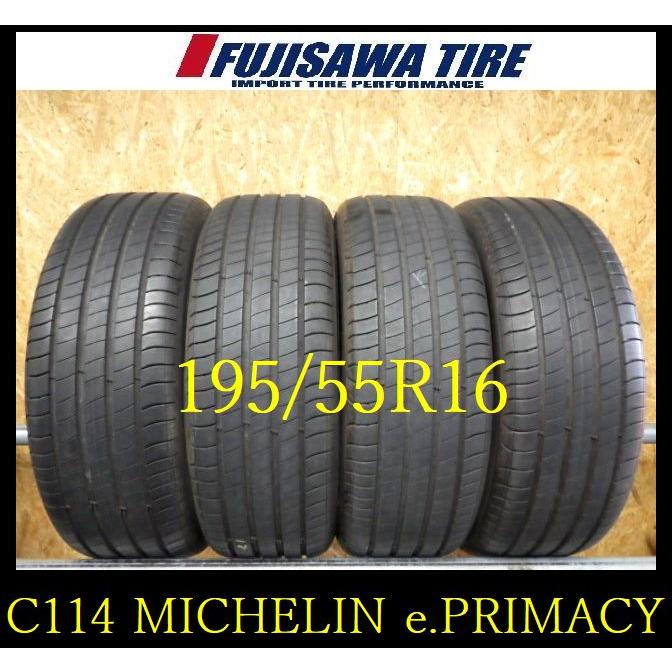 PRIMACY 【C114】E3003035 送料無料 2021年製造 約8部山 MICHELIN E.PRIMACY 195/55R16 4本 : フジサワタイヤ ヤフーSHOP - 通販 ...