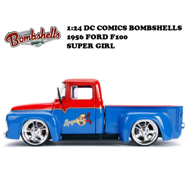 Jada JADATOYS 1/24 DC COMICS BOMBSHELLS 1956 FORD F100 & SUPER GIRL ...