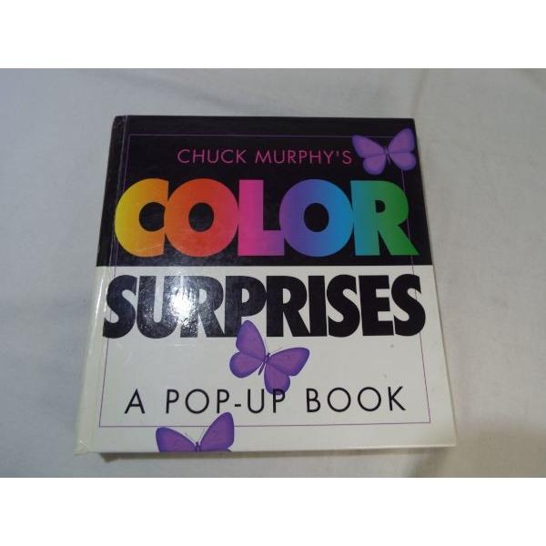 COLOR SURPRISES A Pop-Up BOOK CHUCKMAURPHY Little Simon : FUNFUNほうむず ...