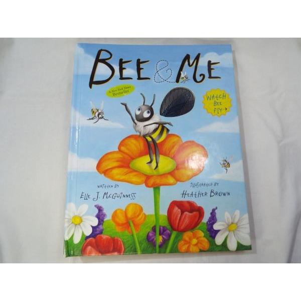 BEE＆ME ElleJ.McGuinness（文）、HeatherBrown（絵） ACCORD PUBLISHING : FUNFUNほう ...