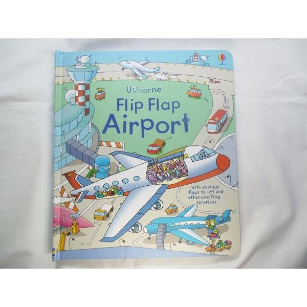Flip Flap Airport Usborne :BOKO0642CH13410X16802:FUNFUNほうむず - 通販 - Yahoo!ショッピング