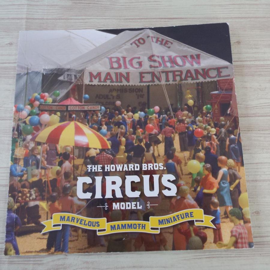 THE HOWARD BROS. CIRCUS MODEL : MARVELOUS MAMMOTH MINIATURE The John ...