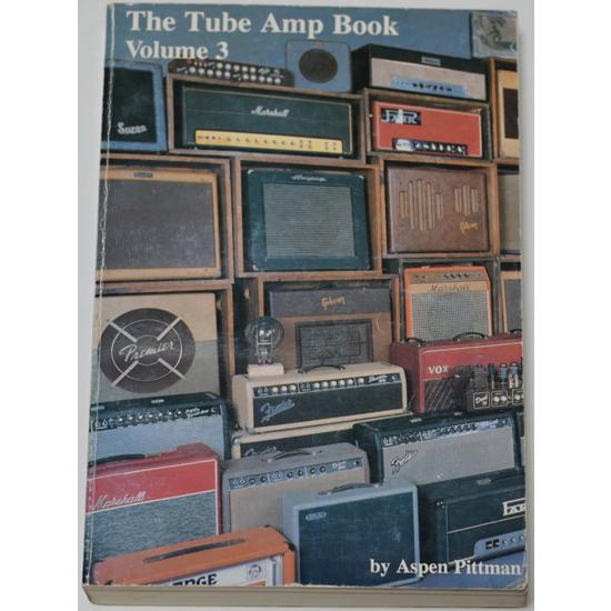The Tube Amp Book Volume3 /チューブアンプブック 中古輸入書籍 Groove Tubes / GT ...