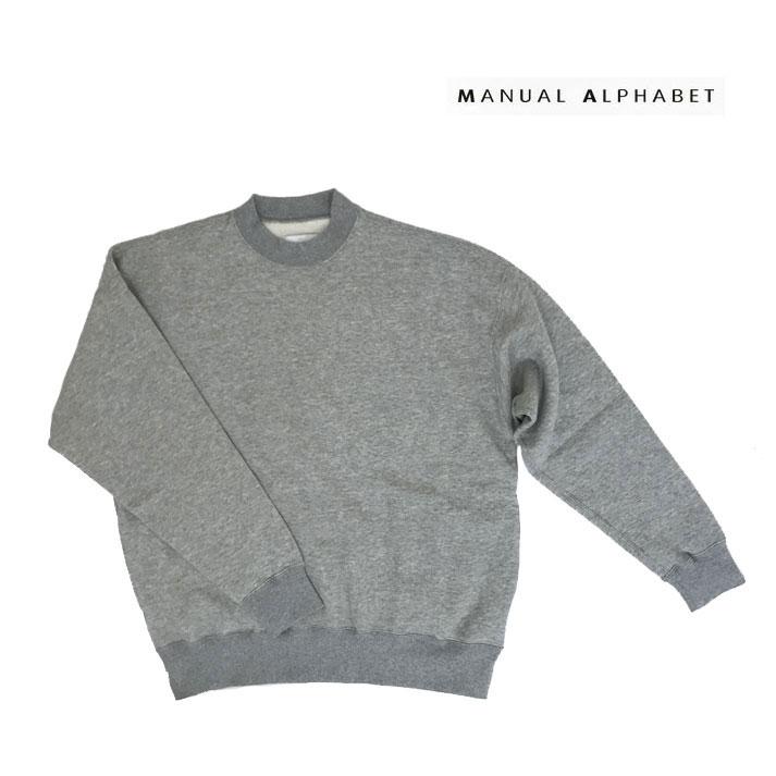 MANUAL ALPHABET 【SALE】マニュアルアルファベット MA-C-203 BRUSHED SWEAT MOCKNECK モック ...