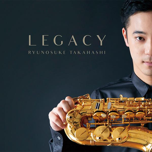 CD LEGACY(CACG-0330/サクソフォーン:高橋龍之介/ピアノ:羽石道代) : 楽譜ネッツ - 通販 - Yahoo!ショッピング