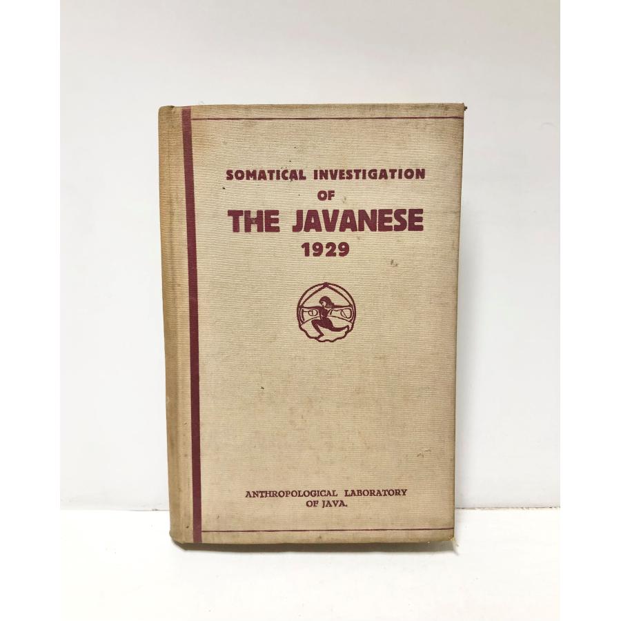 Somatical investigation of the Javanese 1929 ジャワ人の体格調査研究 （英文）127P ジャワ刊 ...