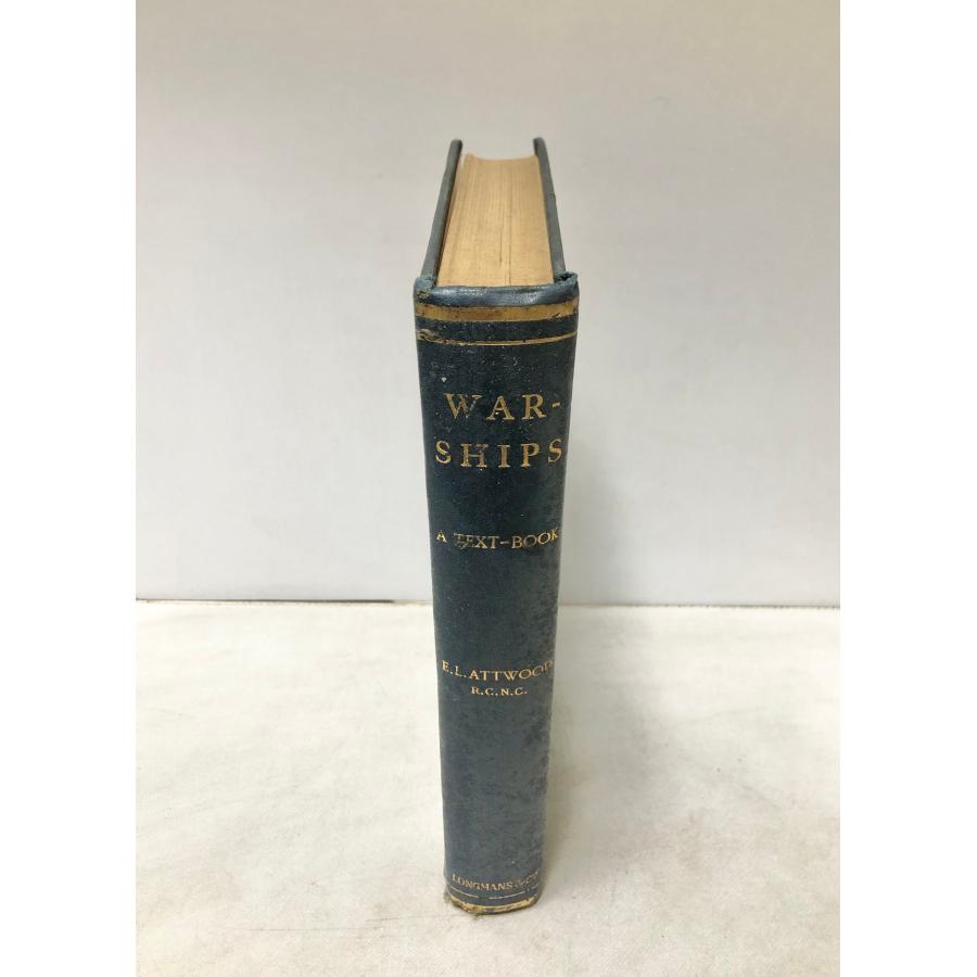 1908 WAR-SHIPS EDWARD L．ATTWOOD LONGMANS,GREEN,AND CO 316P 英文 : 5-6330 ...