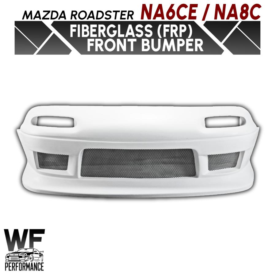 フロントバンパー ロードスター NA6 NA8 NA6CE NA8C マツダ パーツ カスタムパーツ 互換性あり : 激安魔王 - 通販 - Yahoo!ショッピング