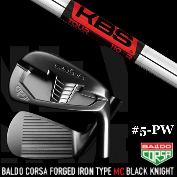 BALDO バルド コルサ フォージド アイアン ブラックナイト タイプ エムシー / MC KBS TOUR ツアー #5-PW 6本セット : ゴルフトゥエンティ - 通販 - Yahoo ...