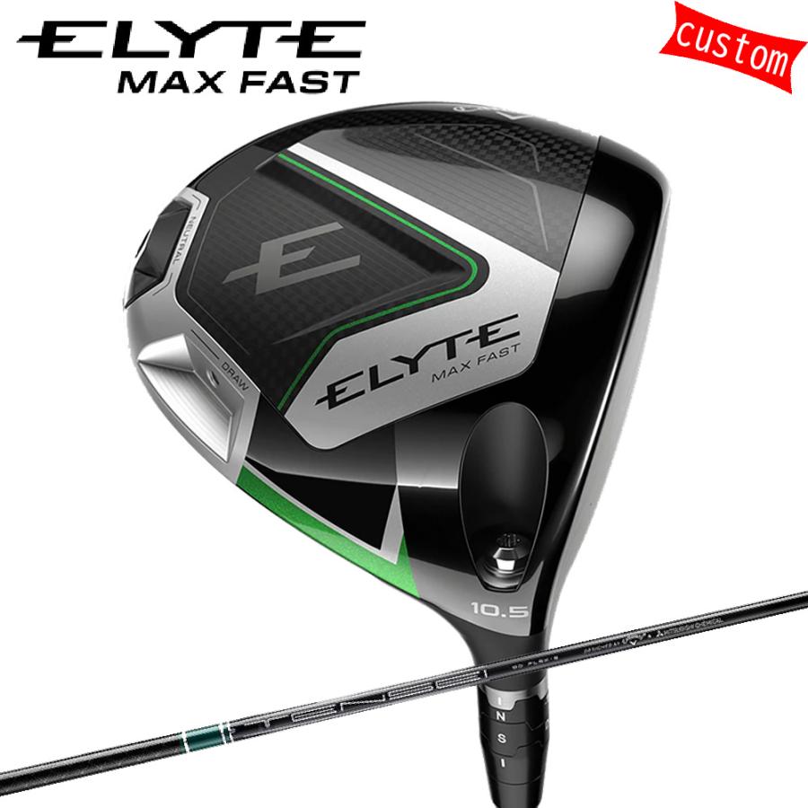 ゴルフクラブ カスタム キャロウェイ ELYTE MAX FAST ドライバーTENSEI GREEN for Callaway 特注 Callaway 25モデル エリート マックスファスト ...
