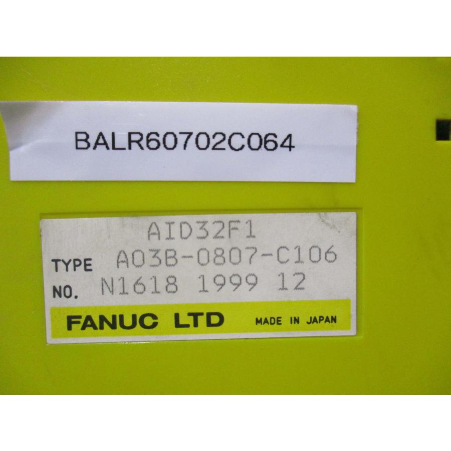 中古 FANUC AID32F1 A03B-0807-C106 入力モジュール(BALR60702C064) : growdetrading Yahoo!ショップ - 通販 - Yahoo ...