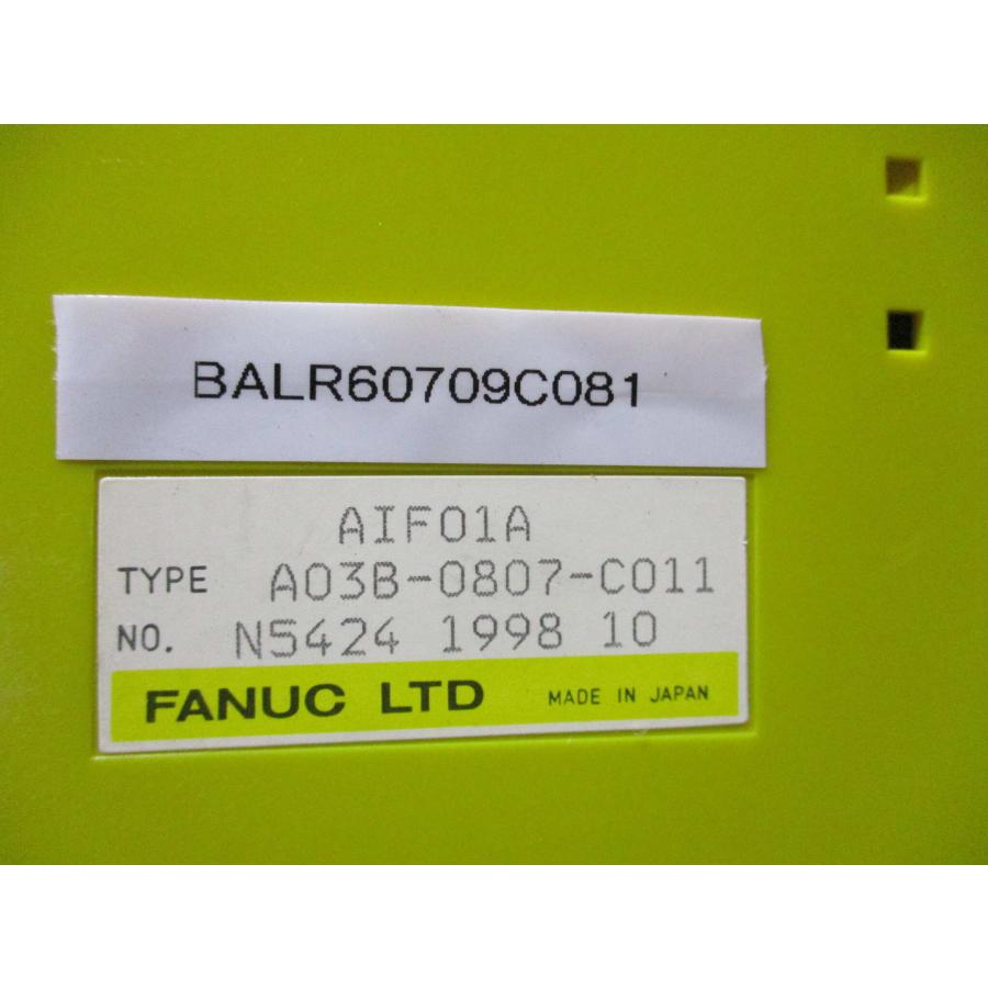 中古 FANUC AIF01A A03B-0807-C011 入力モジュール 2個(BALR60709C081 ...