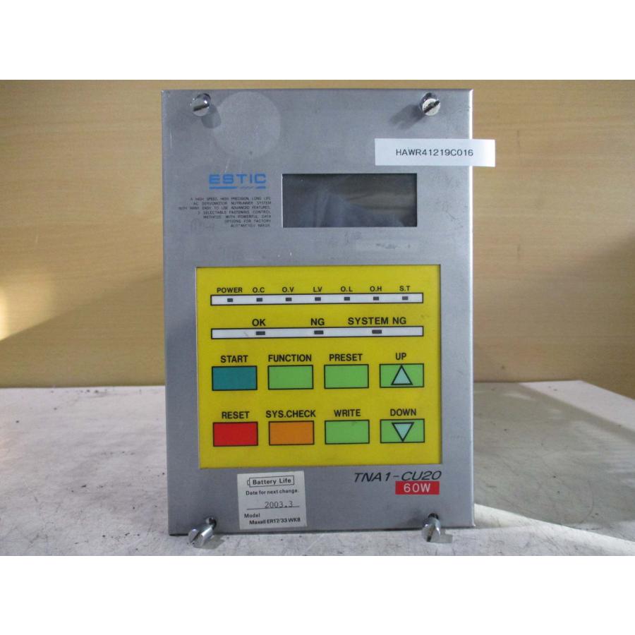 中古 ESTIC エスティック TNA1-CU20 AC SERVO NUTRUNNER 60W AC200V 50/60Hz ...