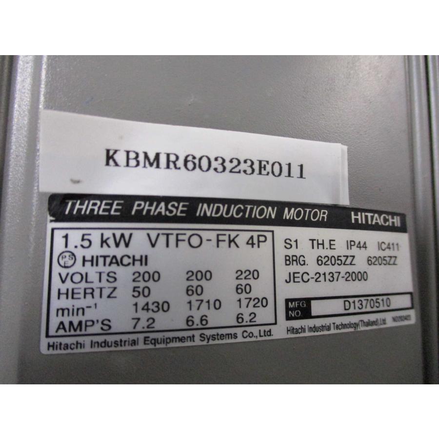 中古 HITACHI THREE PHASE INDUCTION MOTOR VTFO-FK 4P 1.5KW ＜送料別＞ (KBMR60323E011) : growdetrading ...