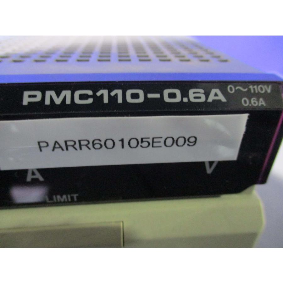 中古 KIKUSUI PMC110-0.6A REGULATED DC POWER SUPPLY(PARR60105E009 ...