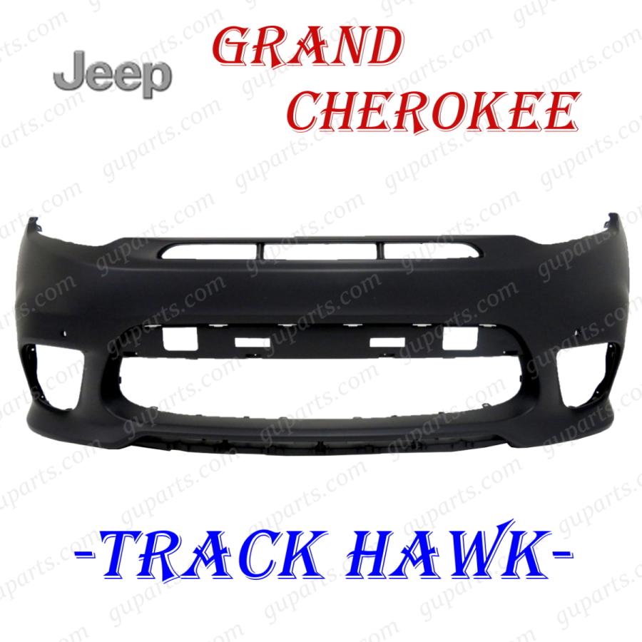 Jeep JEEP GRAND CHEROKEE WK64 2017〜 トラックホーク フロントバンパー カバー 68335438AC ...