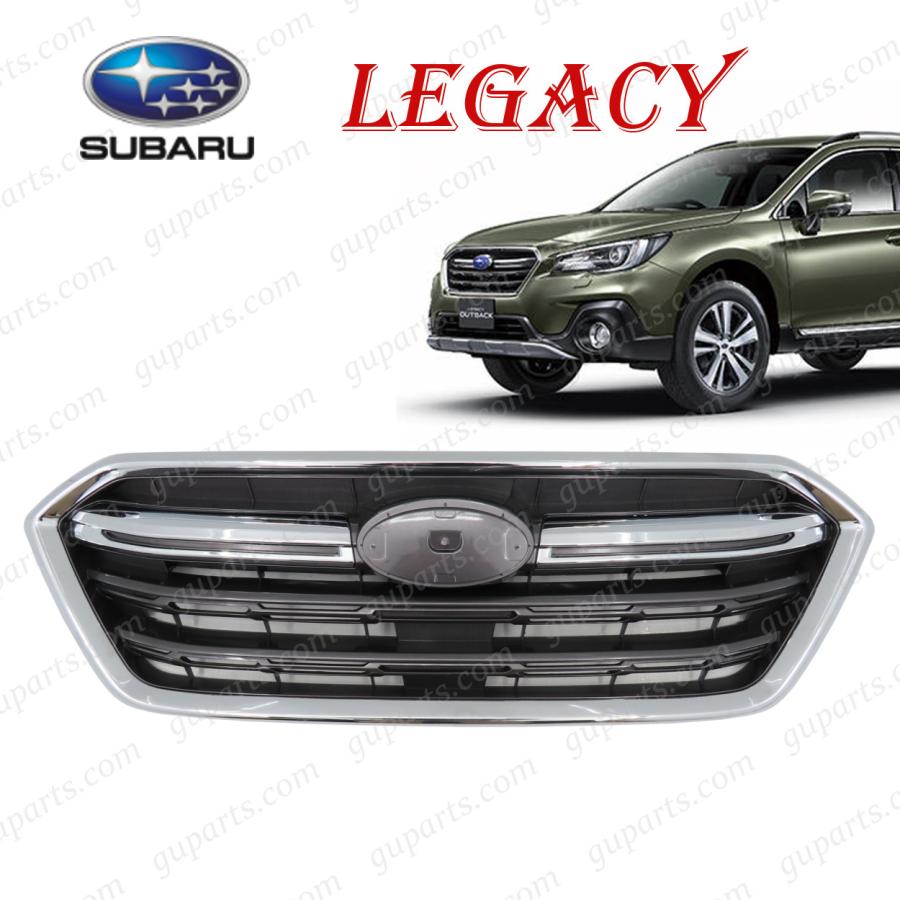 SUBARU スバル レガシィアウトバック BS9 H29.10〜R3.3 後期 グリル クローム メッキ 91121-AL220 : GU ...