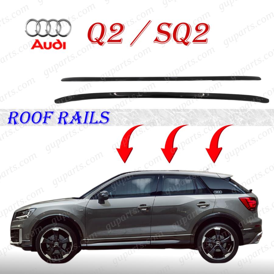 Audi アウディ Q2 SQ2 GA系 2017〜 ルーフレール 黒 左右 GACHZ GACZE GADFG GADPC GADNFF GADNUF : GUパーツ 3 - 通販 ...