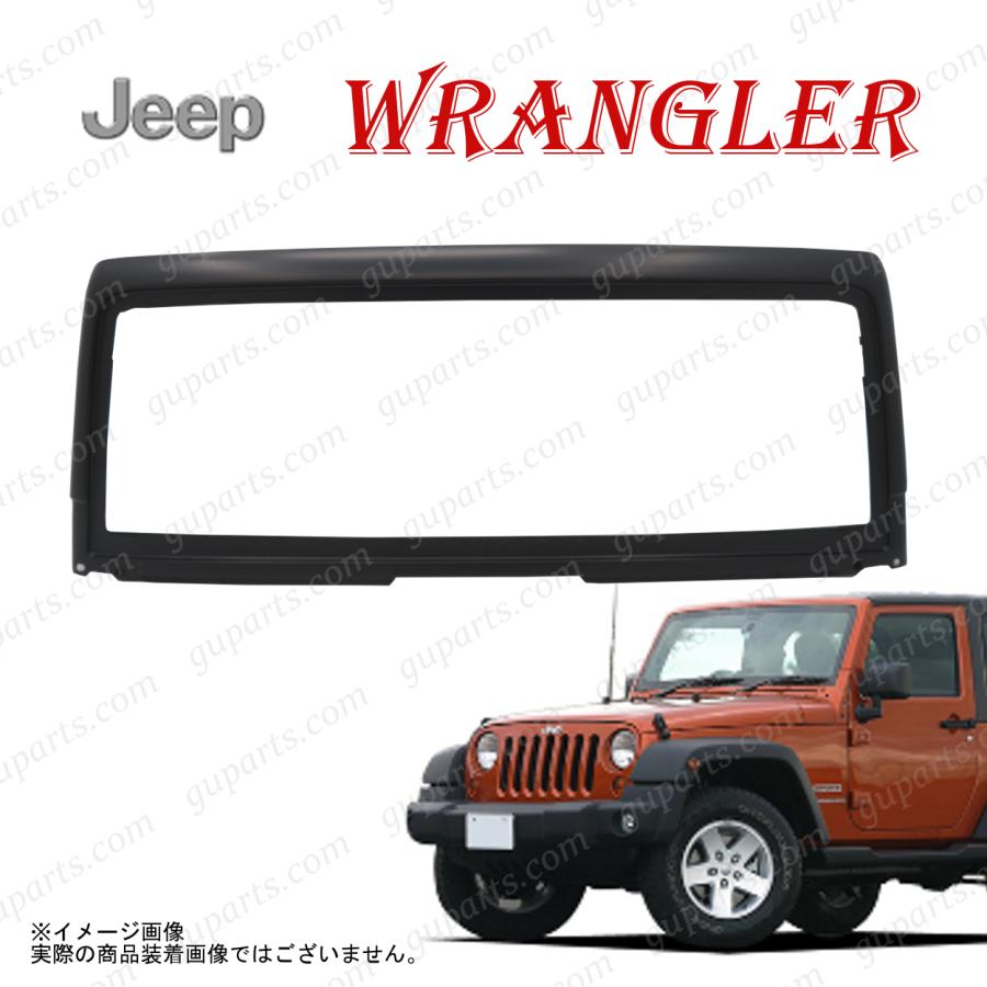 ジープ JEEP ラングラー JK フロントガラス ウィンドウシールド フレーム パネル 68028605AN JK36S JK38S ...