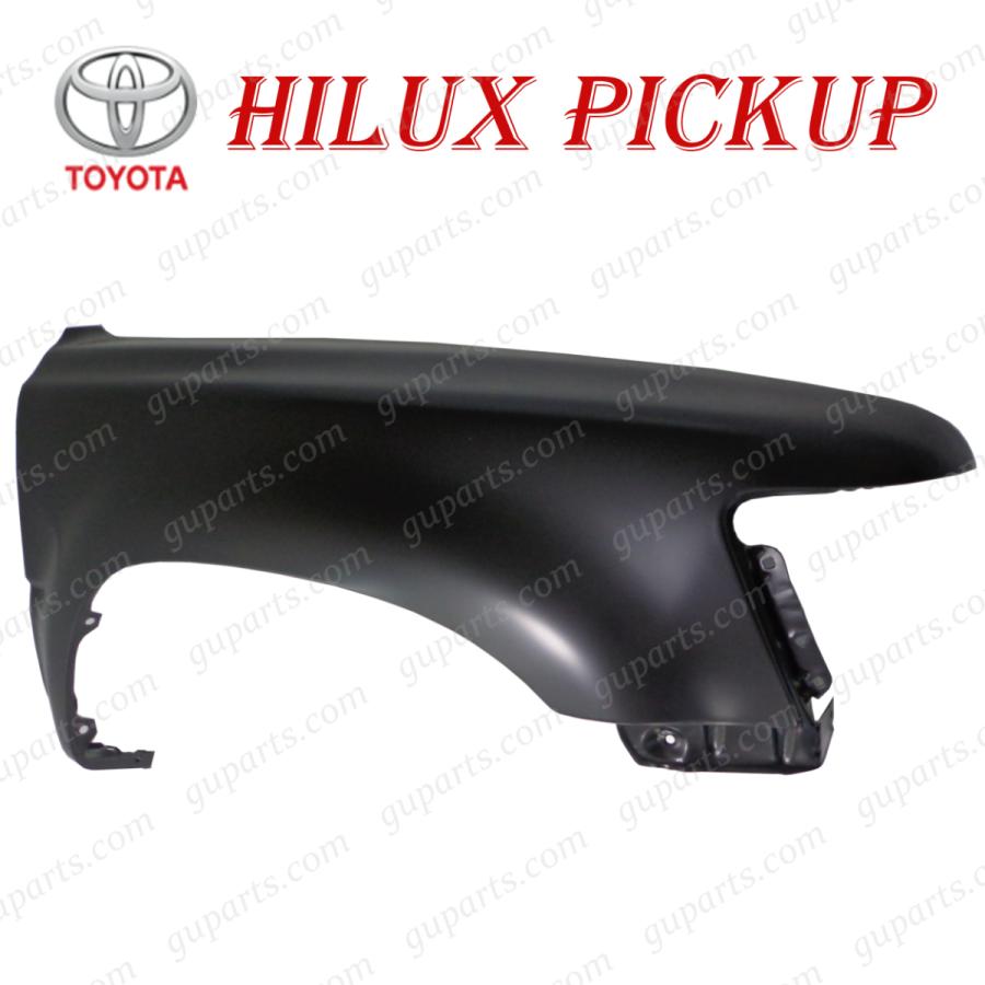 ハイラックス TOYOTA ピック アップ フロント 右 フェンダー 穴 なし LN100 LN106 LN107 LN108 LN160 LN109 LN112 YN100 YN105 ...