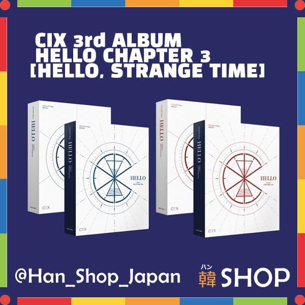 CIX シーアイエックス 3rd EP Album ‘HELLO’ Chapter 3 [Hello Strange Time] バージョン選択 : 韓SHOP - 通販 - Yahoo!ショッピング