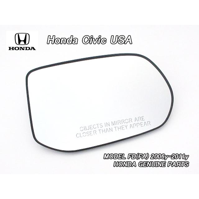 シビックFD【HONDA】ホンダCIVICセダン純正USドアミラーガラス右側/USDM北米仕様FA系4ドア英文字入りミラーレンズ右ミラーグラス ...