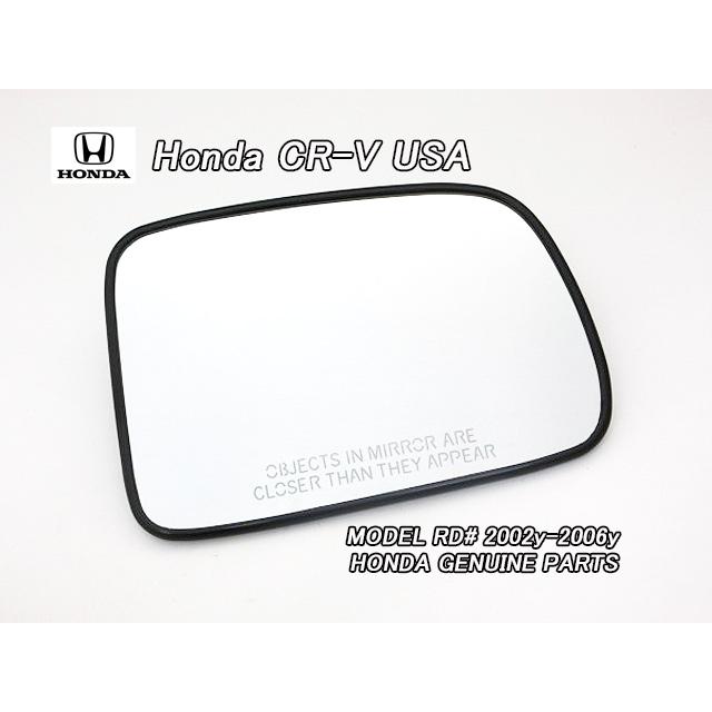 RD4.RD5.RD6.RD7【HONDA】ホンダCR-V純正USドアミラーガラス右側(02-06y)/USDM北米仕様CRVコーション英文字アウトサイドミラーグラス鏡面 : ジョンフラット ...