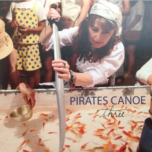 パイレーツ・カヌーPirates Canoe / Pirates Canoe,thee : ホイホイレコードヤフーショップ - 通販 ...